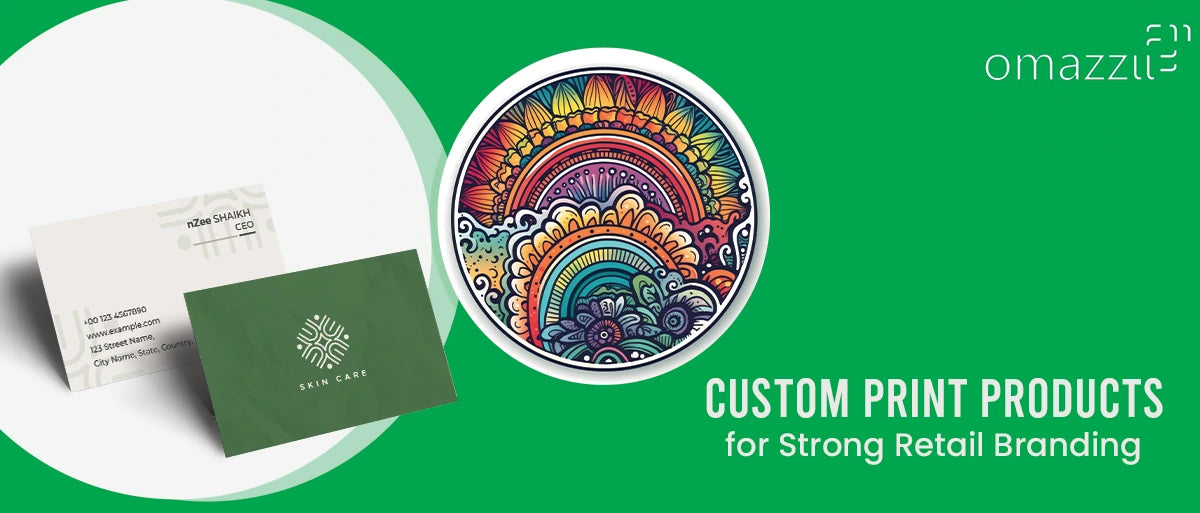 Custom Print Products for Strong Retail Branding – Omazzii Print